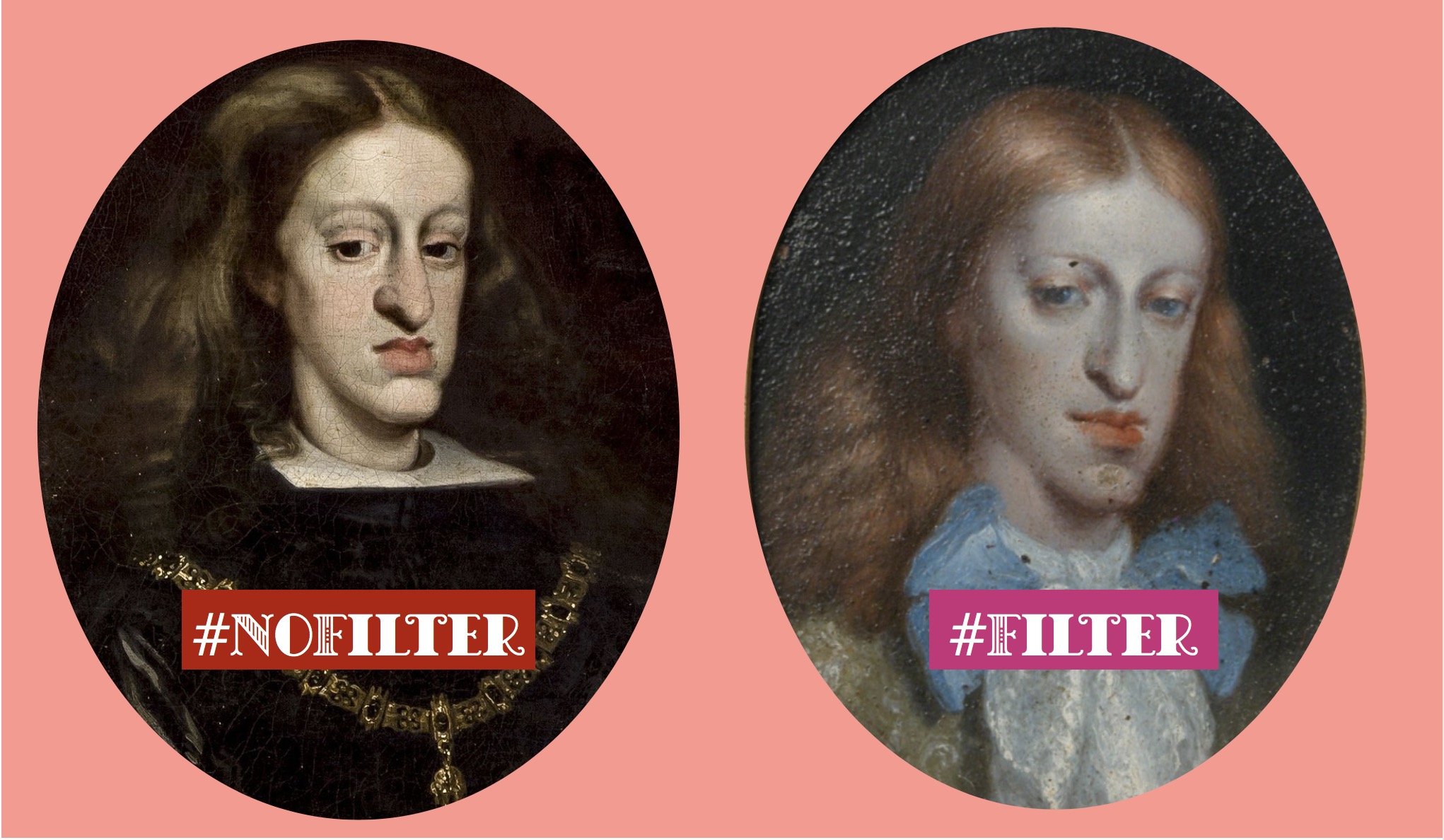 Centuries Ago, They were Facetuning, Filtering and Catfishing Too